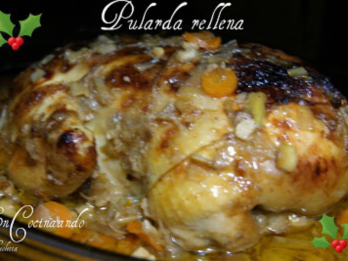 Pularda rellena - Receta Petitchef